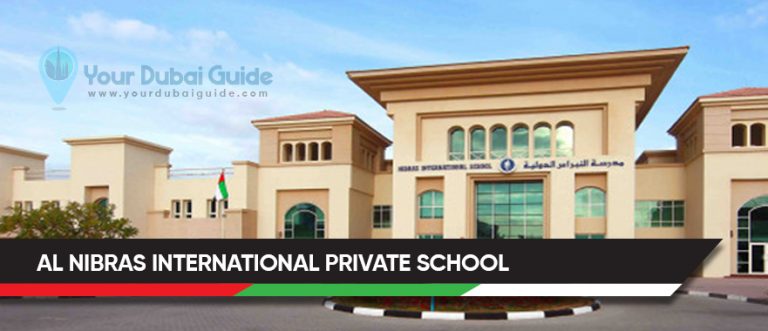 Al Nibras International Private School in Dubai, UAE – Your Dubai Guide
