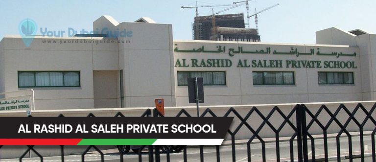 Al Rashid Al Saleh Private School in Dubai, UAE - Your Dubai Guide