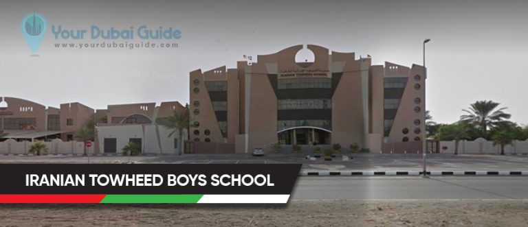 Iranian Towheed Boys School in Dubai, UAE - Your Dubai Guide