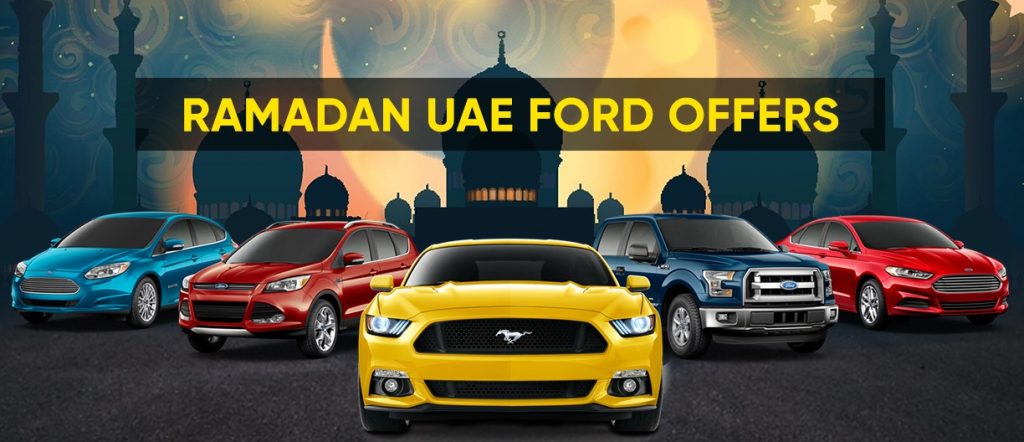 Ramadan 2021 UAE - Ford Car offers - Your Dubai Guide