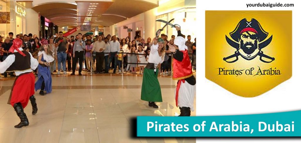 Pirates of Arabia in Dubai, UAE - Your Dubai Guide