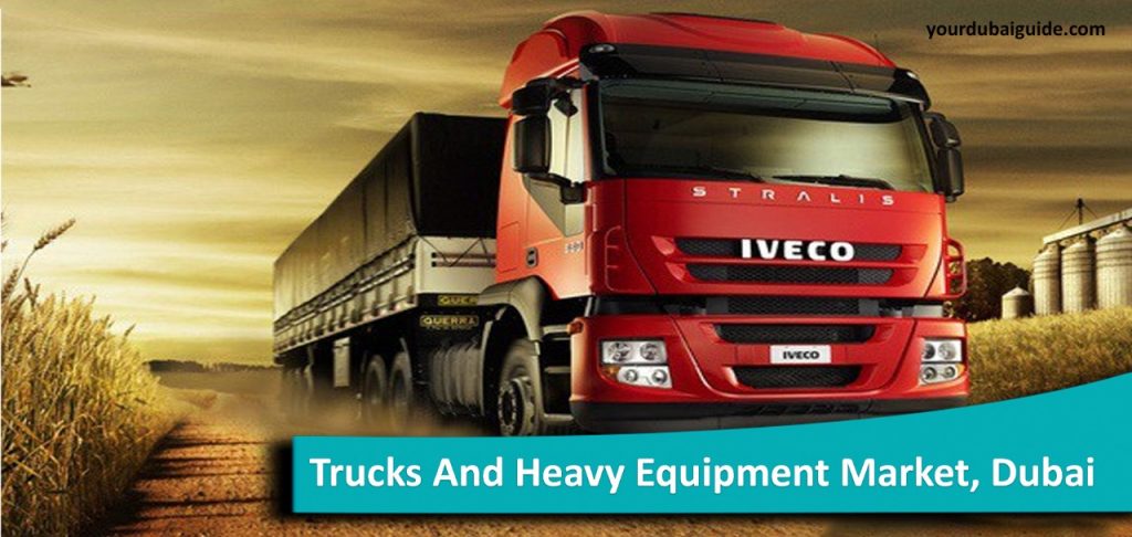 Trucks And Heavy Equipment Market In Dubai Your Dubai Guide