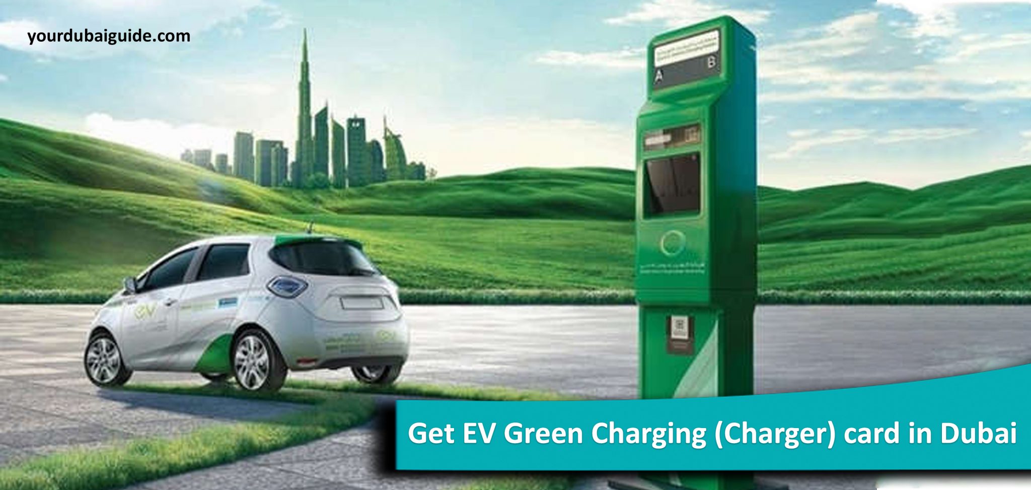 How to get EV Green Charging (Charger) card in Dubai? Procedure ...