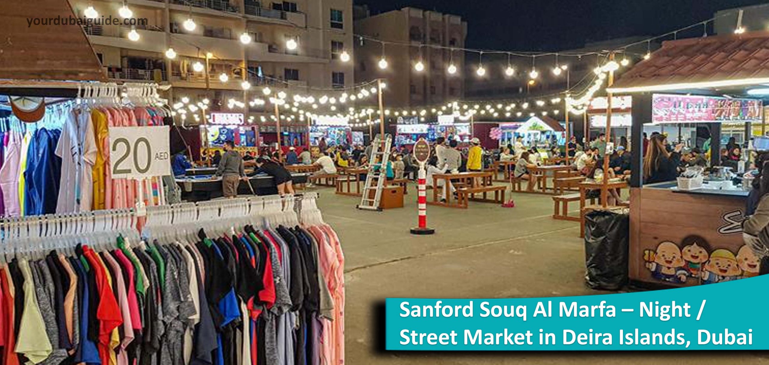 Sanford Souq Al Marfa - Night / Street Market in Deira Islands, Dubai ...