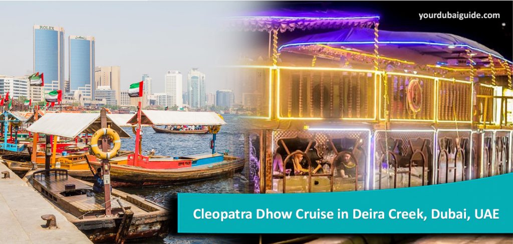 Cleopatra Dhow Cruise in Dubai Contact Details, Cost, How to Book ...