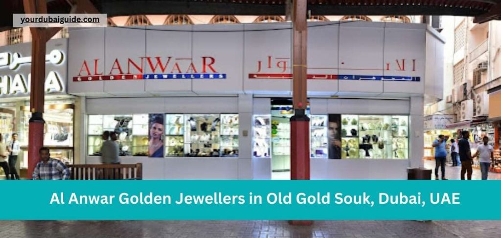 Al Anwar Golden Jewellers in Old Gold Souk, Dubai, UAE Customer Care ...