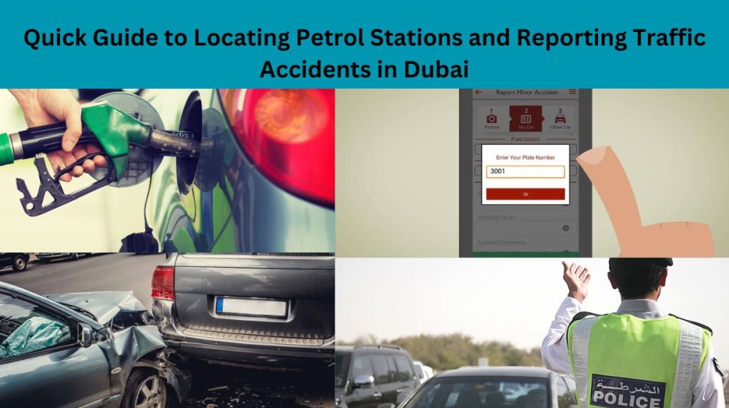 Quick Guide to Locating Petrol Stations and Reporting Traffic Accidents ...